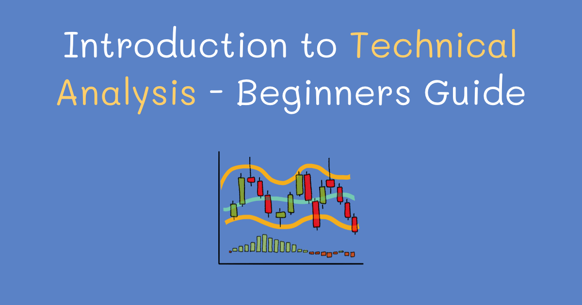 Trading with Technical Analysis - A Beginners Guide